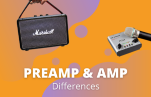 Preamp vs Amp: Differences Explained - Sessions Music